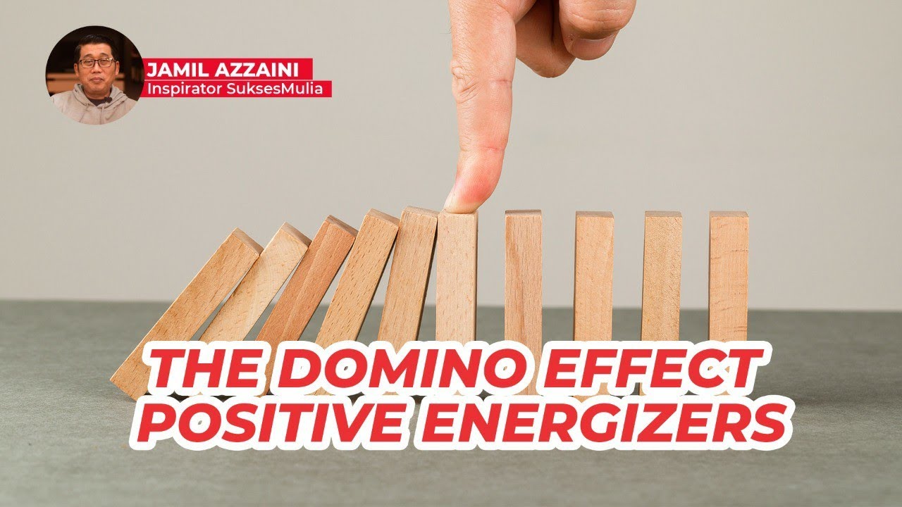 The Domino Effect Positive Energizers | Leadership Inspiration #18 ...