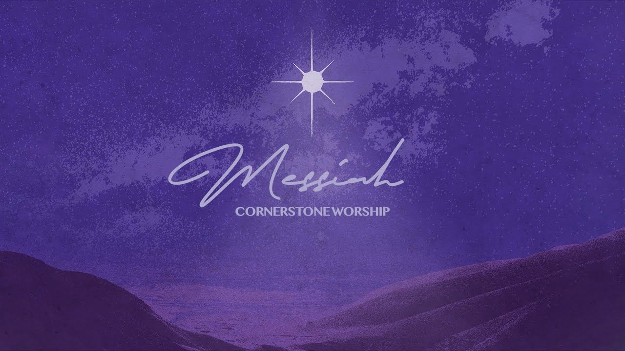 Messiah - Cornerstone Worship (Lyric Video) - YouTube