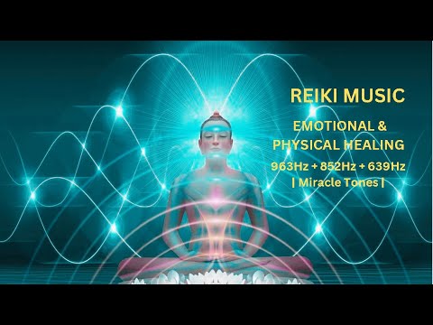 963Hz + 852Hz + 639Hz Very Powerful Miracle Tones | Pineal Gland Activation | Healing ...