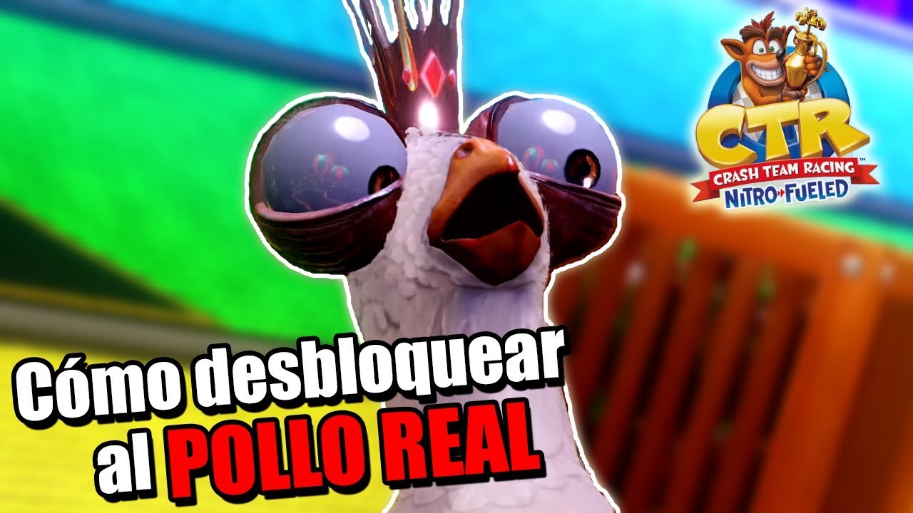 Como Desbloquear Al POLLO REAL En CRASH TEAM RACING - YouTube