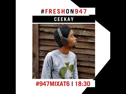 94.7 Guest Mix CeeKaySA [02-04-2020]