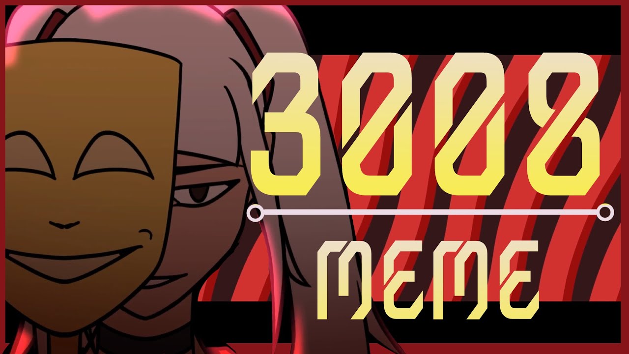 3008 || ANIMATION MEME - YouTube