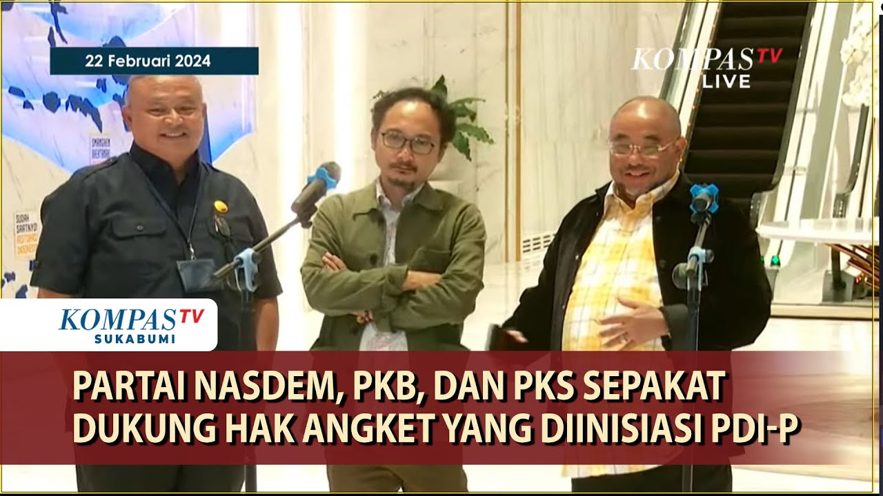 Partai Nasdem Pkb Dan Pks Sepakat Dukung Hak Angket Yang Diinisiasi