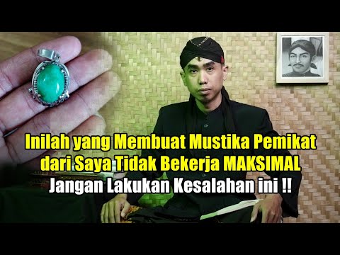 Inilah yang Membuat Mustika Pemikat dari Saya Tidak Bekerja MAKSIMAL. Jangan Lakukan Kesalahan ini