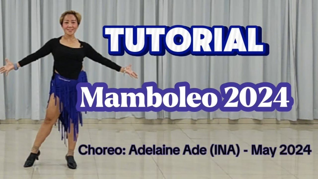 Mamboleo 2024 - Line Dance - Tutorial - Choreo:Adelaine Ade (INA) - May 2024 - YouTube