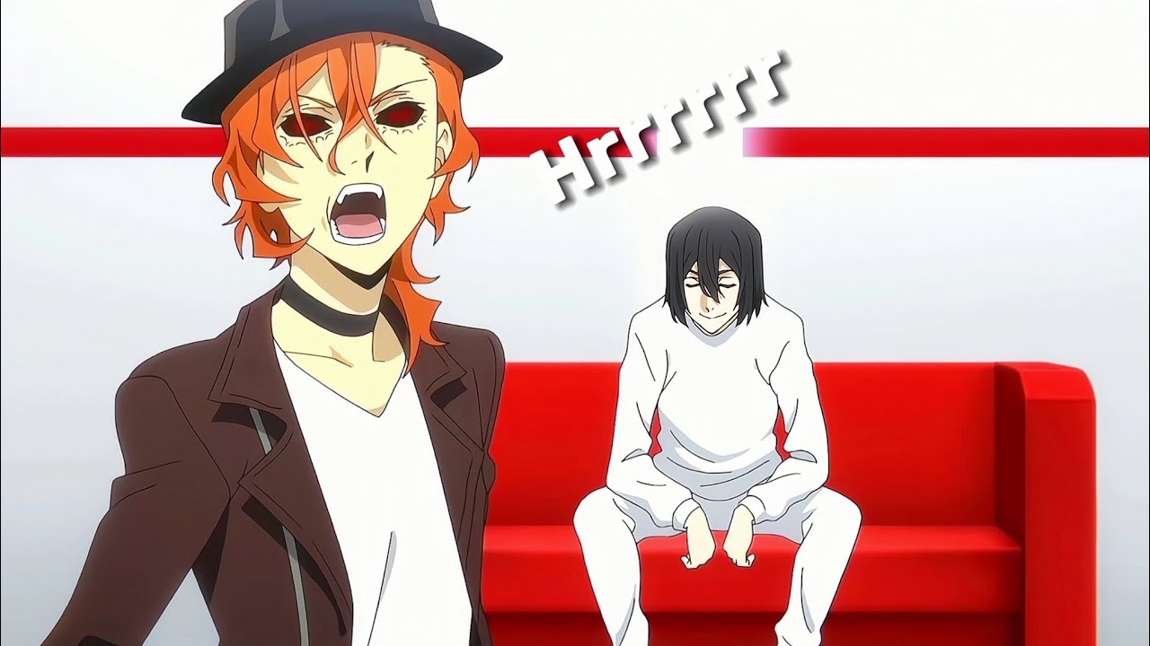 Vampire Chuuya Saying "Hrrrrrrrr" - YouTube