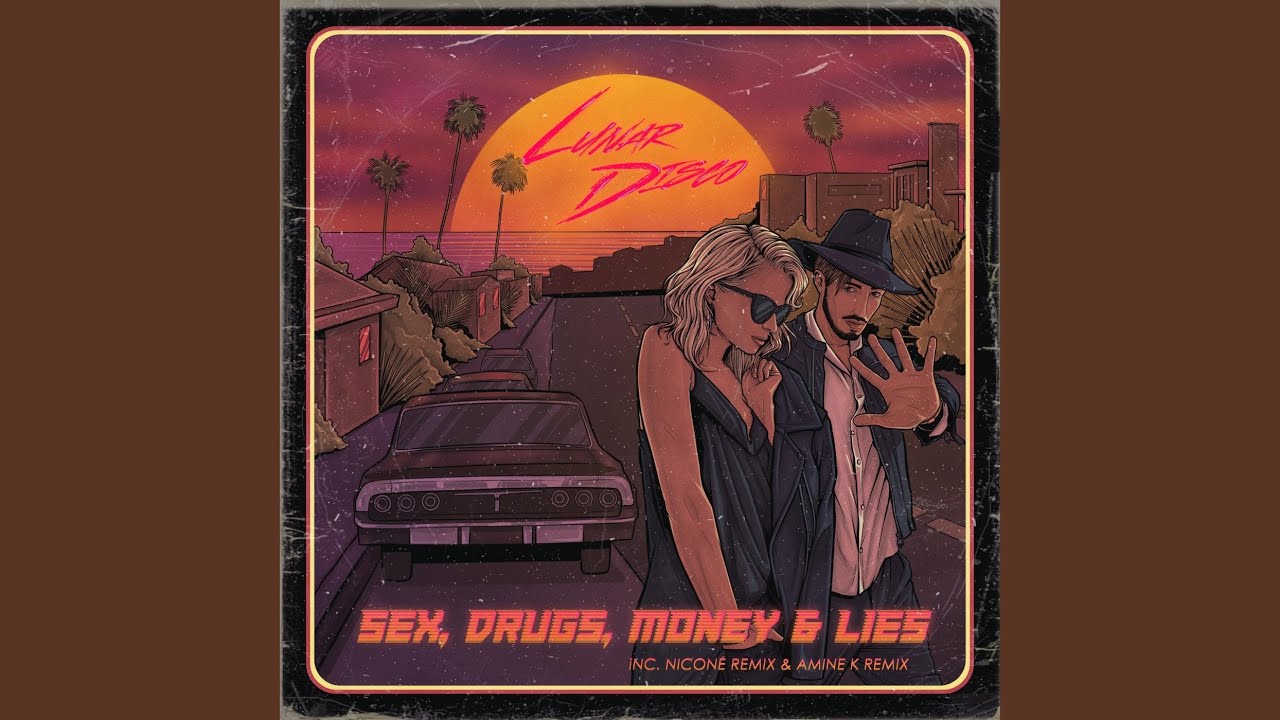 Sex Drugs Money And Lies Niconé Remix Youtube Music