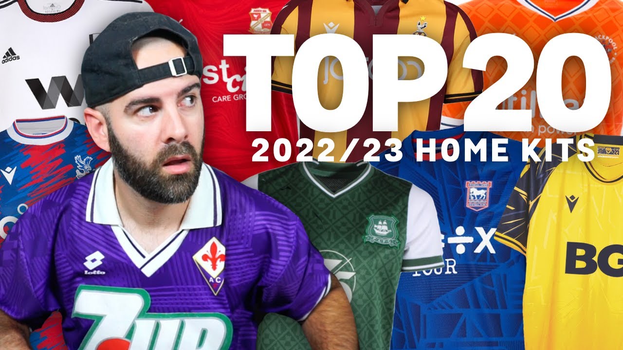 THE TOP 22/23 HOME KITS ACROSS 'THE 92' - YouTube
