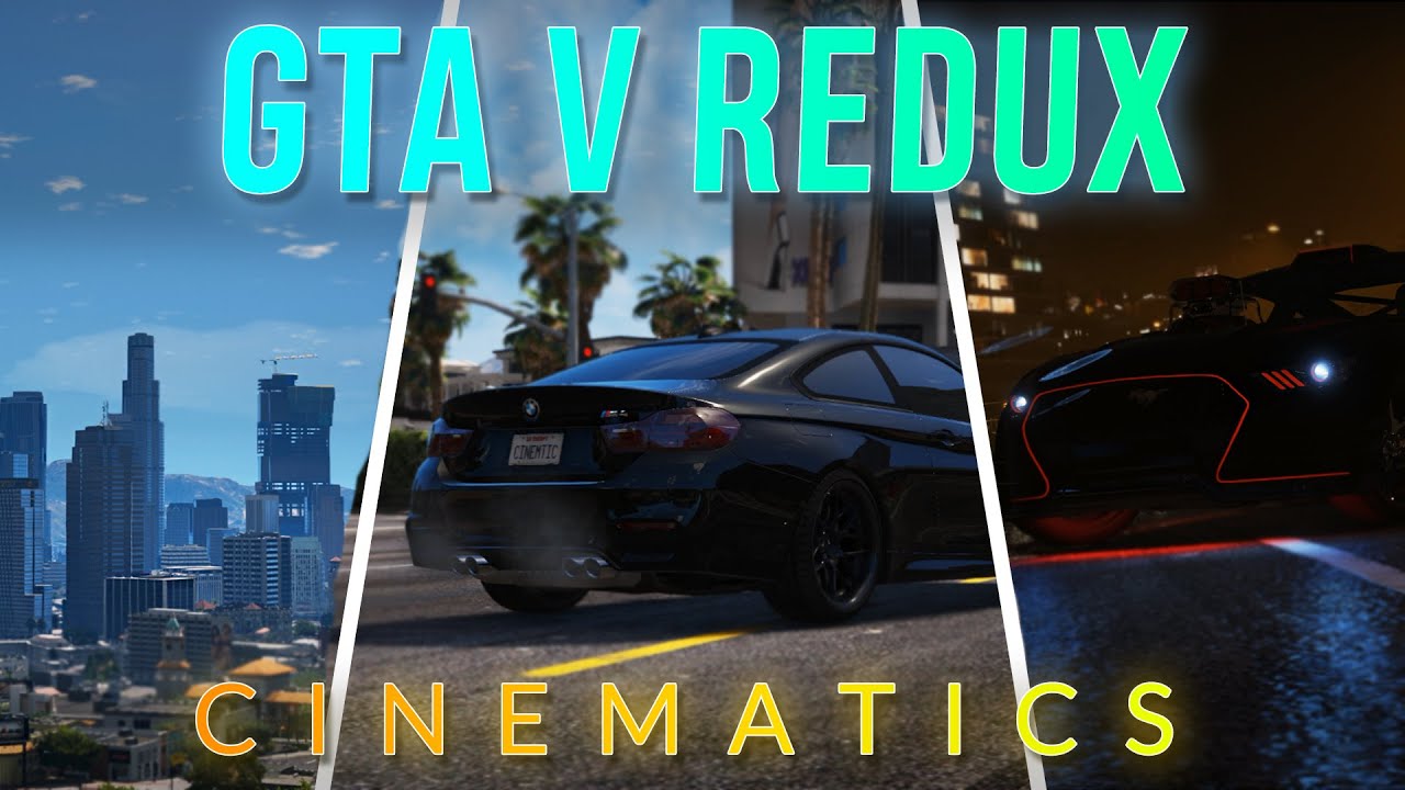 GTA V - Redux (mod) - Cinematics + Gameplay | Realistic graphics Mod ...