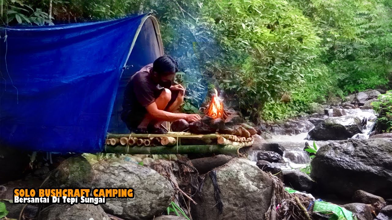 Solo Bushcraft Camping_ Membangun Shelter dan perapian di Tepi Sungai ...