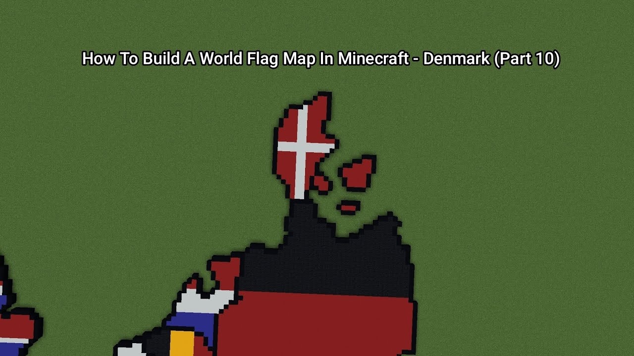 Denmark - Small Scale World Flag Map Tutorials in Minecraft (Part 10 ...
