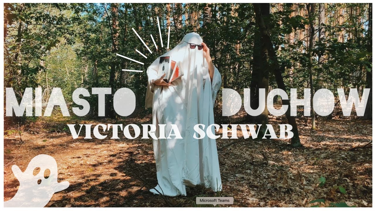 👻SERIA "MIASTO DUCHÓW" VICTORIA SCHWAB!📚 - YouTube