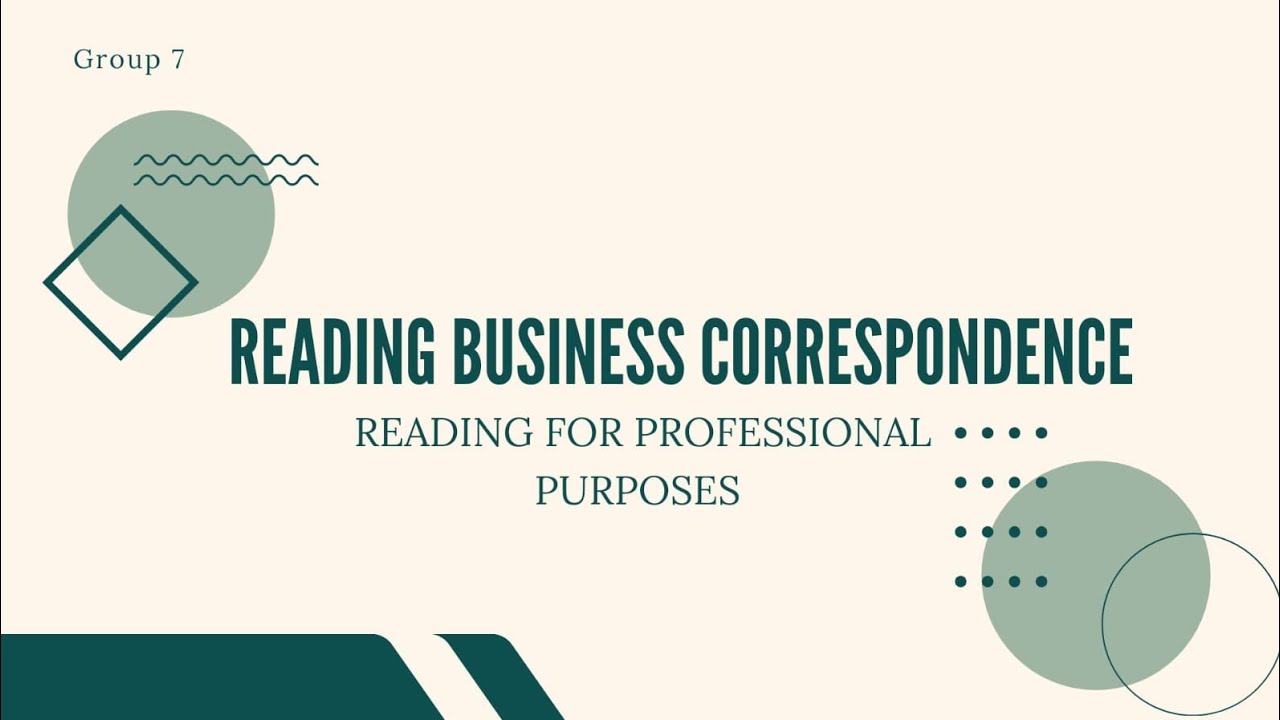 Reading Business Correspondence (Group 7) || Reading for Professional ...