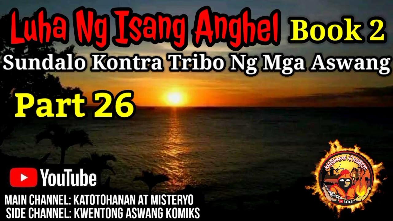 Luha Book 2 Part 26 - YouTube