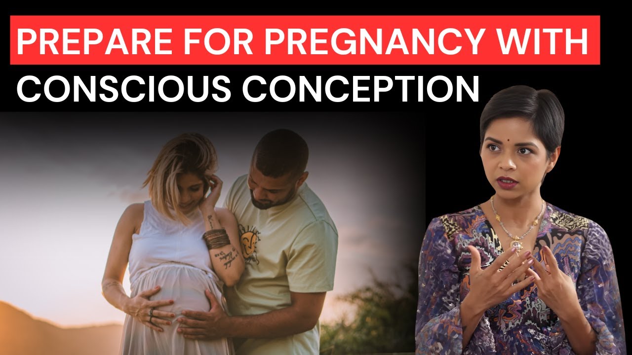 Prepare for Pregnancy with Conscious Conception ? - YouTube