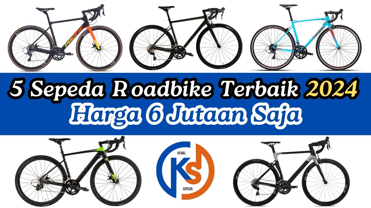 5 REKOMENDASI SEPEDA BALAP🚴‍♂️ ROADBIKE 6 JUTAAN TERBAIK 2024!😍 MURAH ...