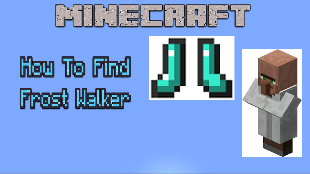 MInecraft Quick Tips: How to Easily Find Frost Walker in Under One ...