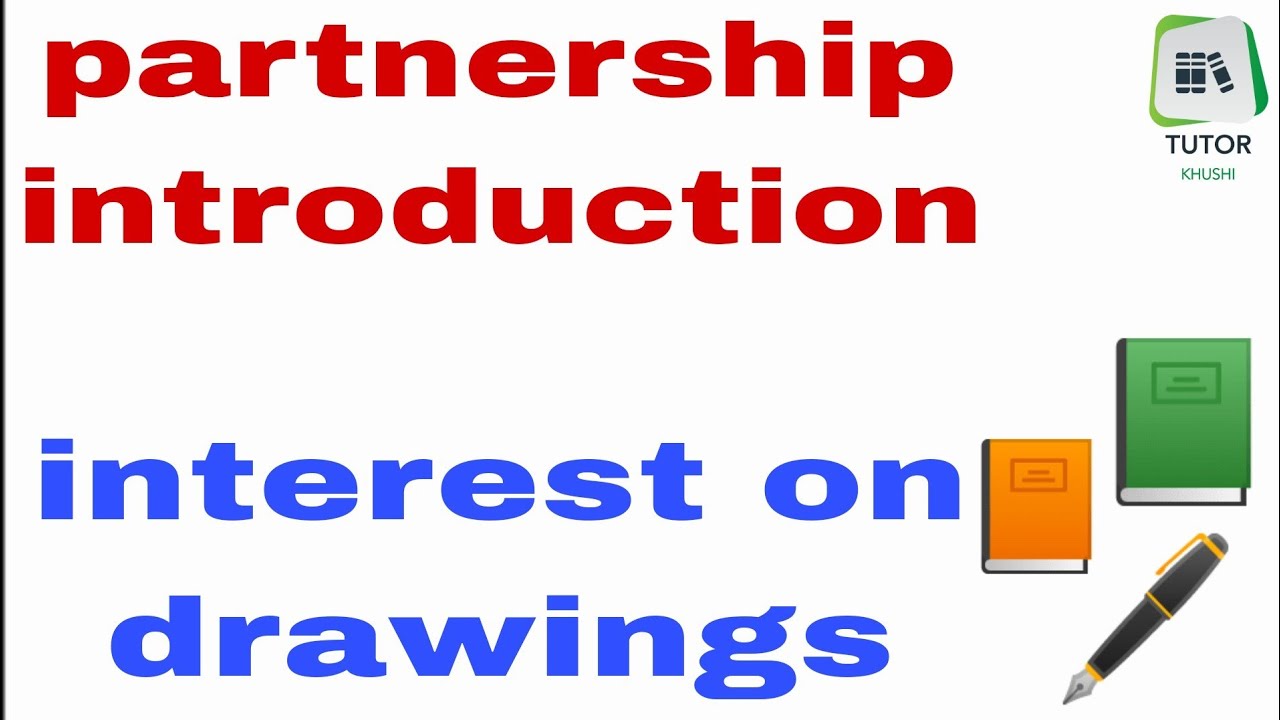 interest on drawings #partnershipintroduction 📚📓📗📙🖋📘📕🖊📚📓 - YouTube