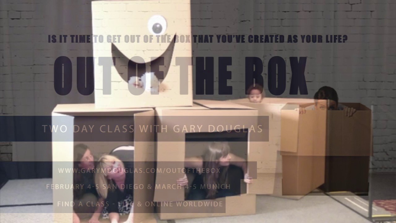 Are You Ready To Get Out Of The Box With Gary Douglas - YouTube