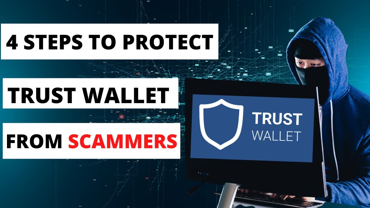 4 STEPS TO PROTECT YOUR TRUST WALLET FROM SCAMMERS - YouTube