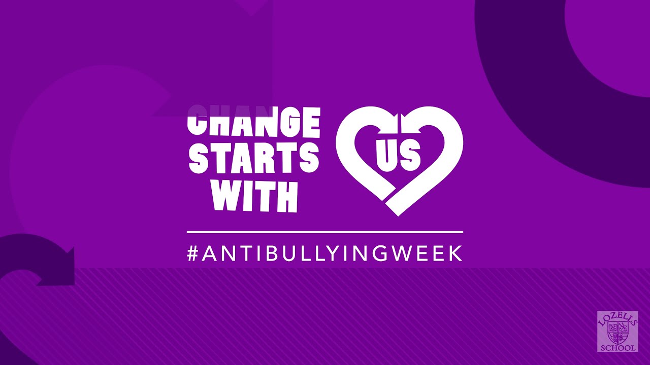 Lozells Primary School - Change Starts With Us - Anti-Bullying Week ...