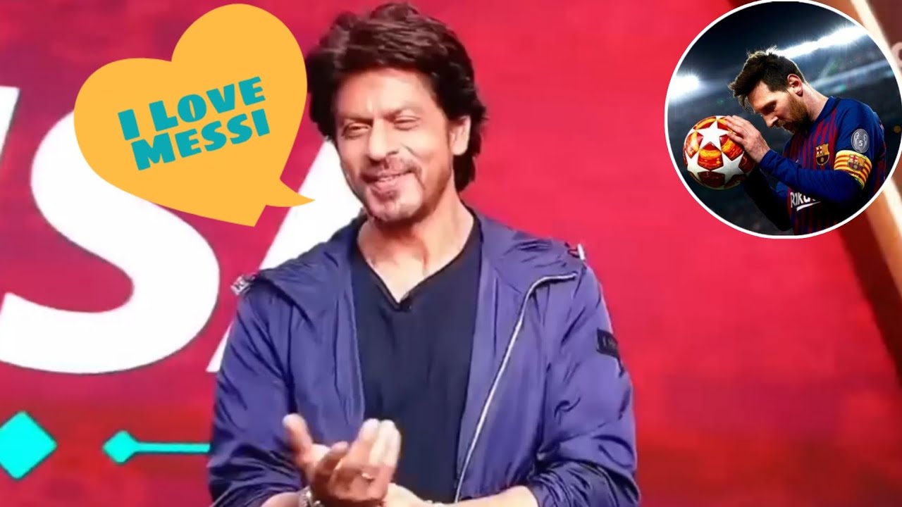 Shahrukh Khan loves Messi | Fifa World Cup | Argentina vs France ...