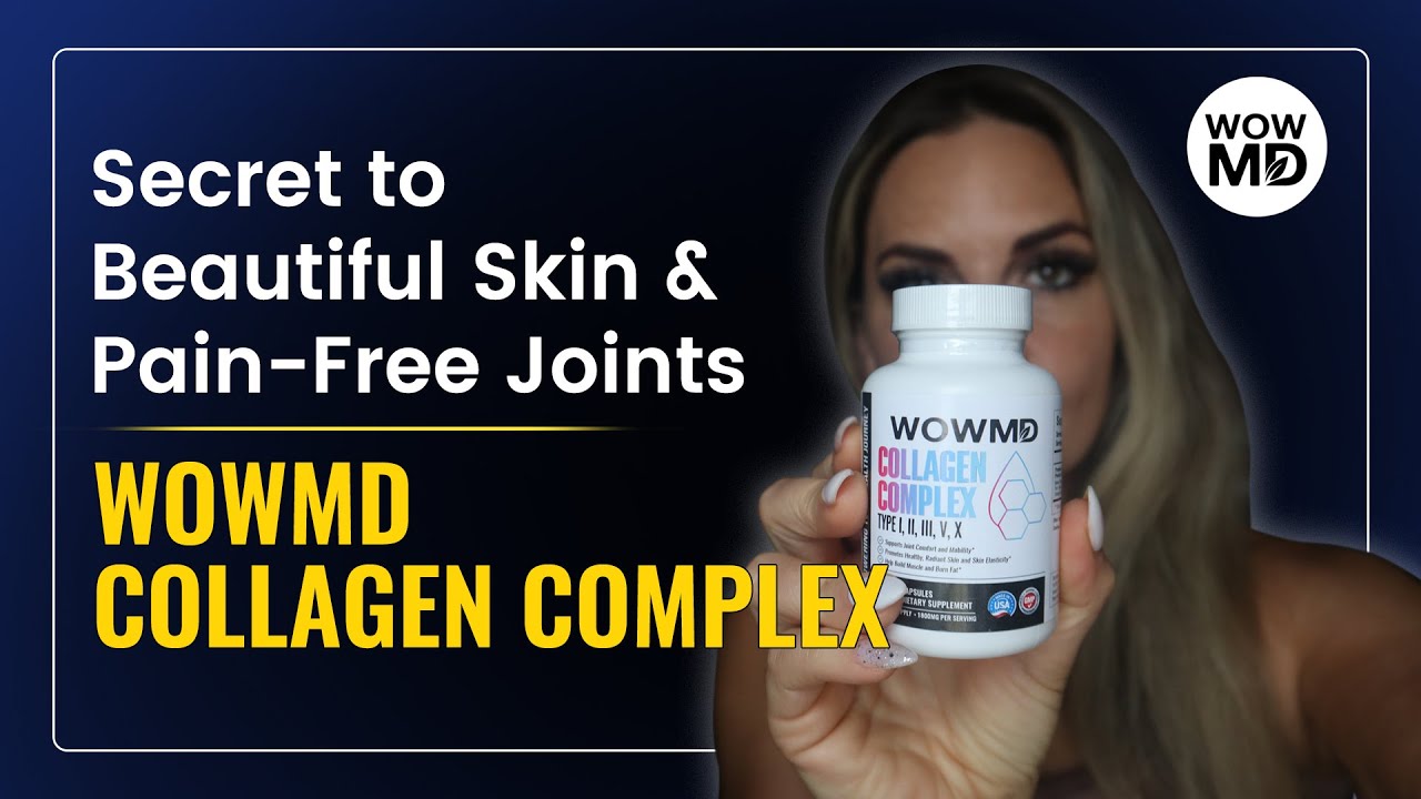 WOWMD Collagen Complex Review: How It Boosted My Skin and Joint Health ...