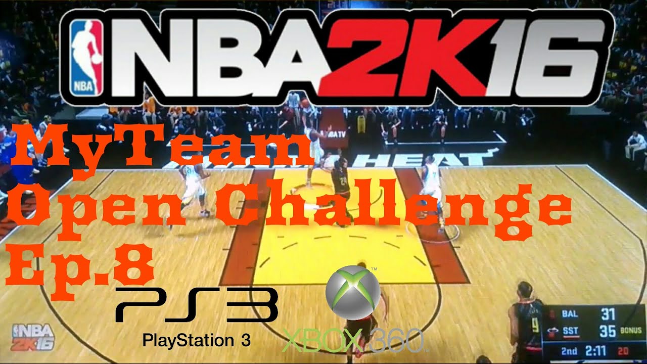 NBA 2K16 MyTeam Open Challenge Ep 8 Xbox 360/PS3 - YouTube