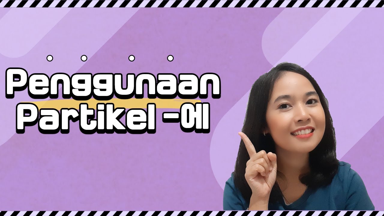 Penggunaan Partikel ~에 - YouTube