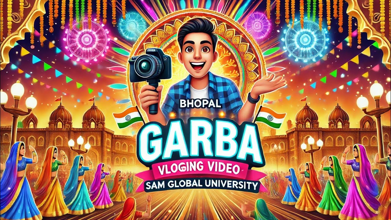 Sam Global University Bhopal ft. Satyam Yadav 🎉 ️ | Garba celebration ...