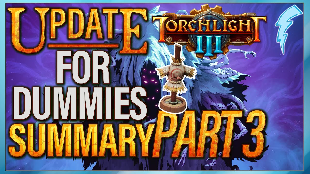 Torchlight 3 - Update for Dummies Patch Summary Part 3 of 3 [Pets ...