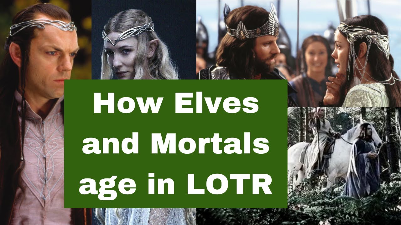 Time Scales: How do the Elves and Mortals live and age in Lord of the ...