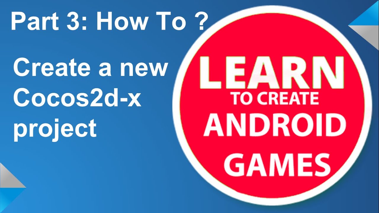 Create Android Games Part 3 Create A New Cocos2d X Project Youtube