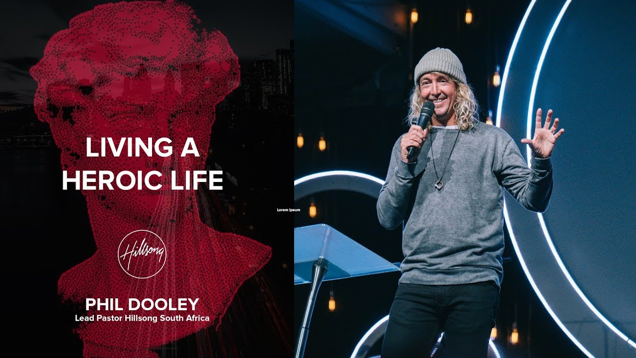 PHIL DOOLEY // LIVING A HEROIC LIFE - YouTube
