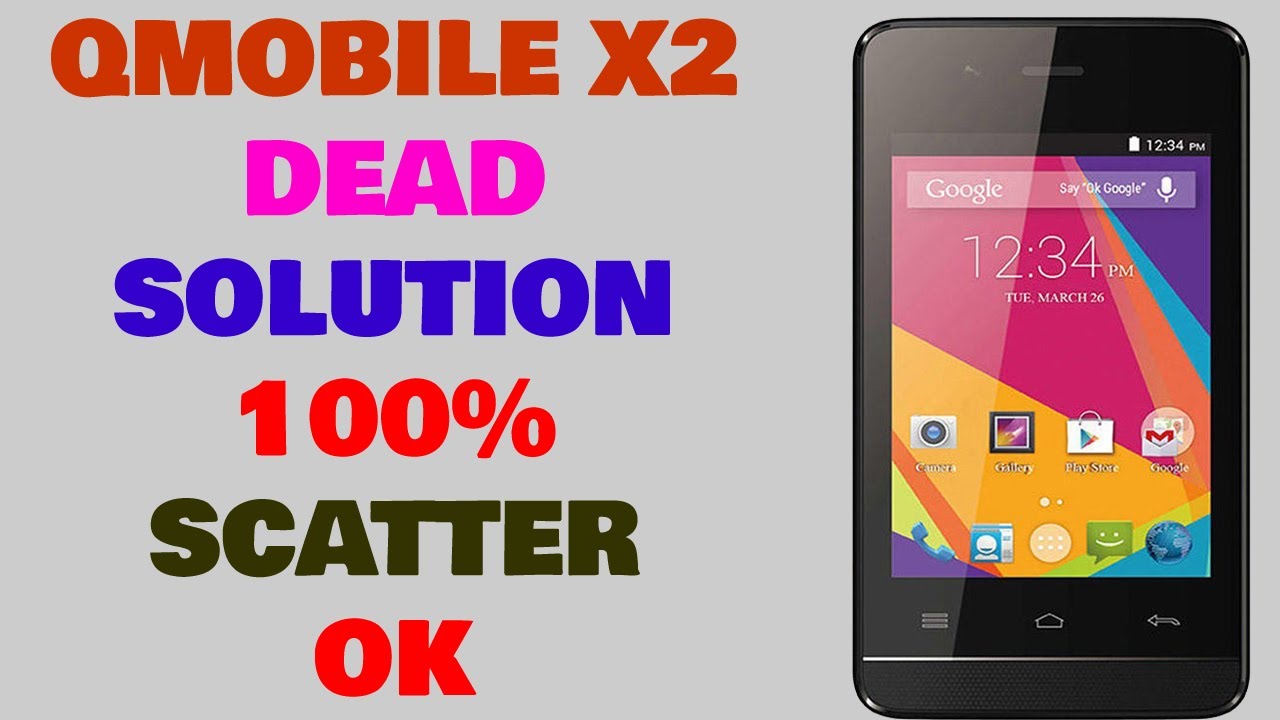 Qmobile X2 dead solution 100% scatter file ok - YouTube