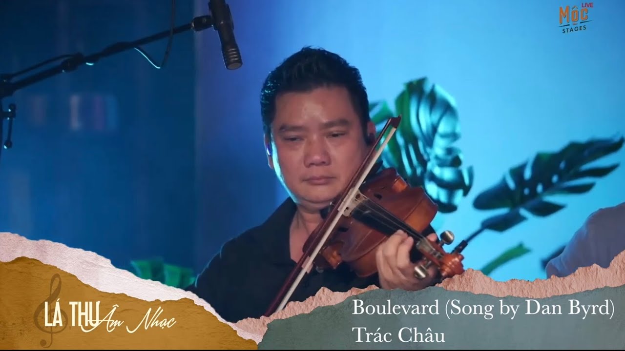 Boulevard | Song By Dan Byrd | Doãn Trác | Lá Thư Âm Nhạc - YouTube