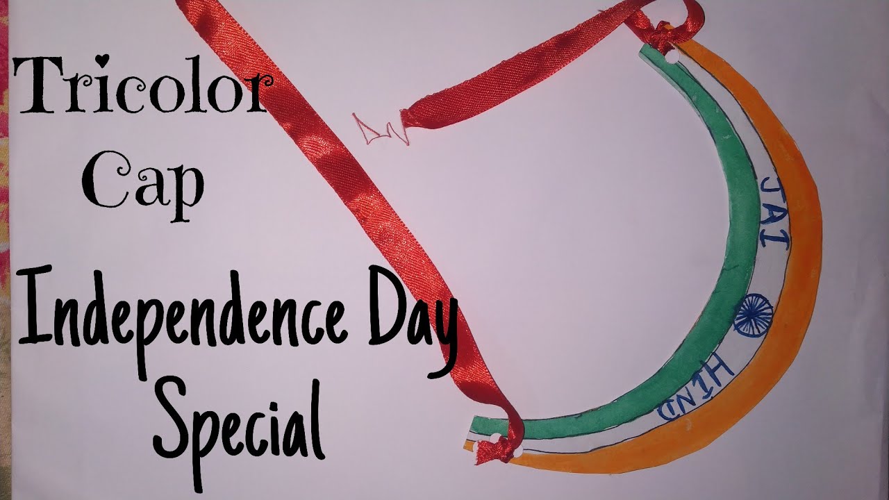 Independence Day Special | India Cap | DIY | Handmade | Craft Ideas ...
