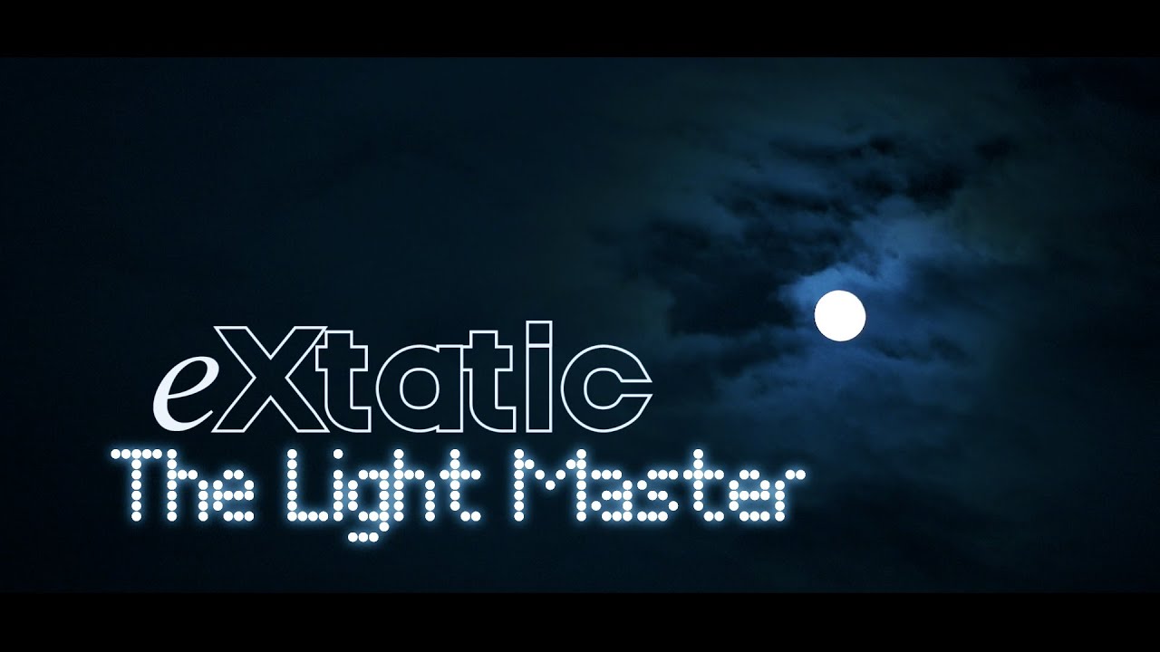 eXtatic - The light master - YouTube