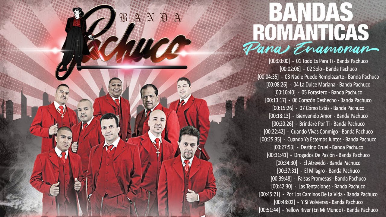 LAS MAS ROMANTICAS DE BANDA PACHUCO PURAS DEL RECUERDO PARA ENAMORADOS ...