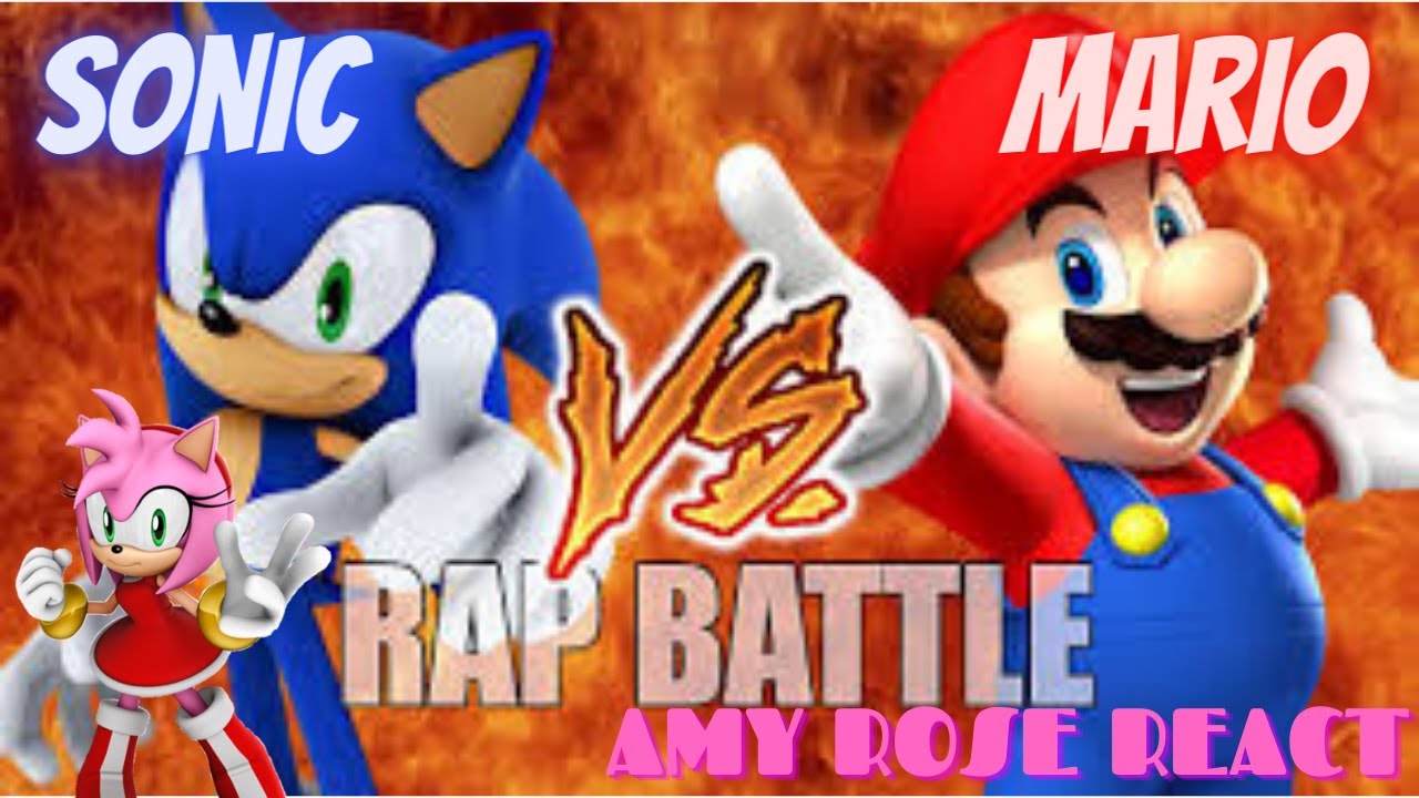 Amy Rose React to: Mario VS Sonic Video Game Rap Battle - YouTube