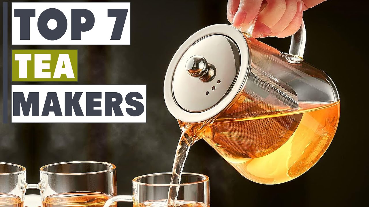 Tea Lover's Paradise: 7 Must-Have Tea Makers Revealed! - YouTube