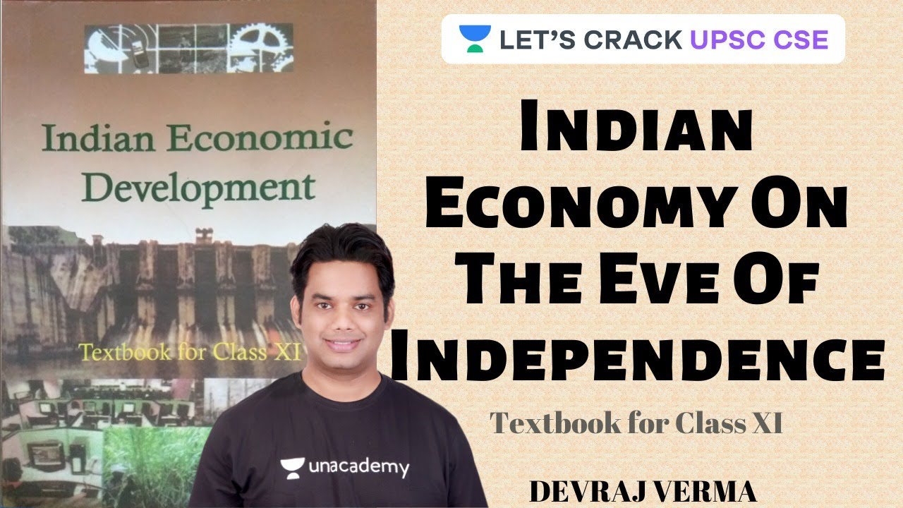 Indian Economy On The Eve Of Independence | Class 11 | Indian Economic ...