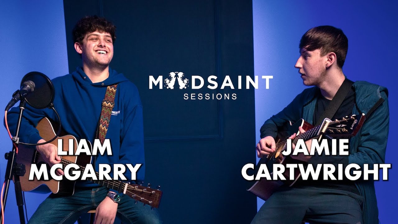 Liam Mcgarry & Jamie Cartwright | Mad Saint Sessions - YouTube