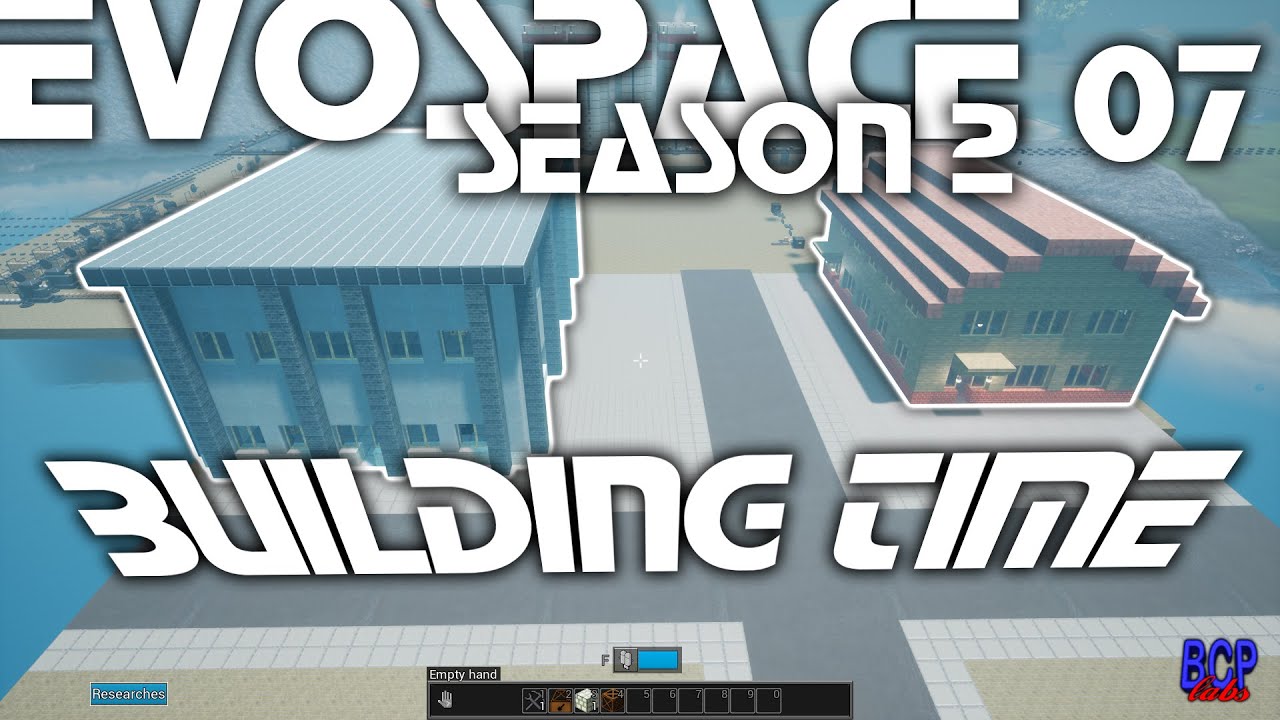 BUILDING TIME -=|=- Evospace Season 2 -=|=- 07 - YouTube