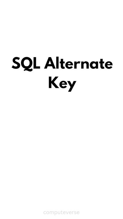 📌 SQL Alternate Key: The Backup Unique Identifier 🔄 - YouTube