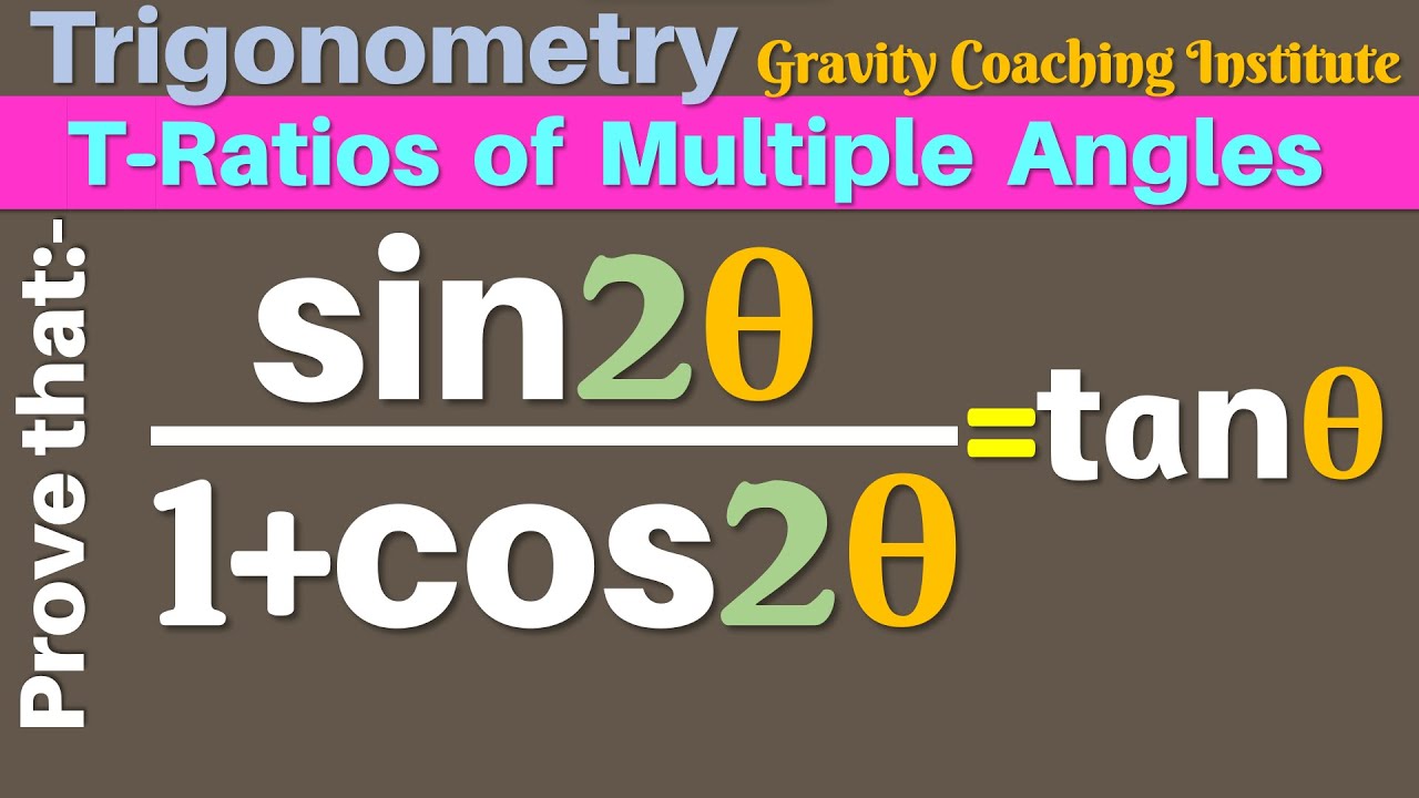 Prove that sin⁡2θ/(1+cos⁡2θ )=tan⁡θ | sin 2 theta by 1 + cos 2 theta ...