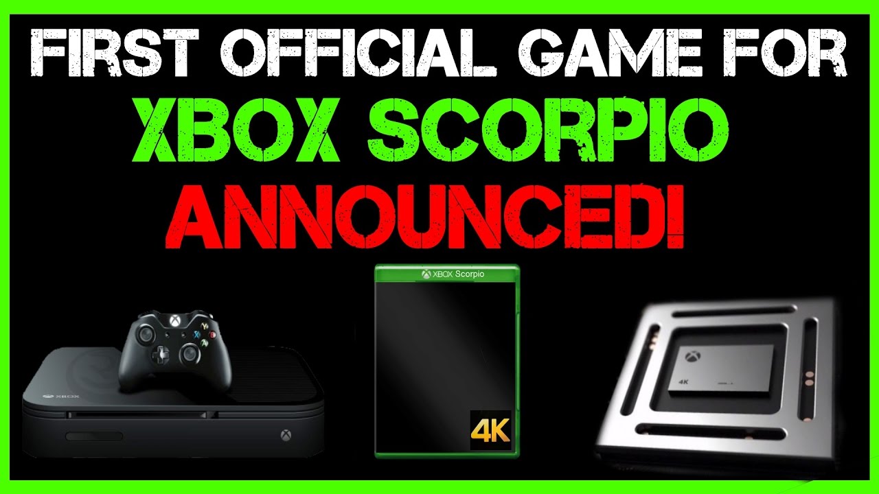 First Official Xbox Scorpio Game Announced And In Native 4K!! The Hype ...