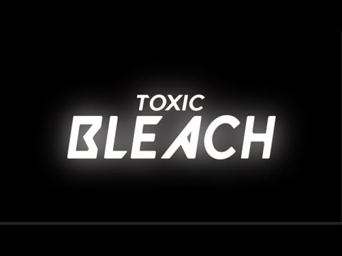 Toxic Bleach Slander 2 - YouTube