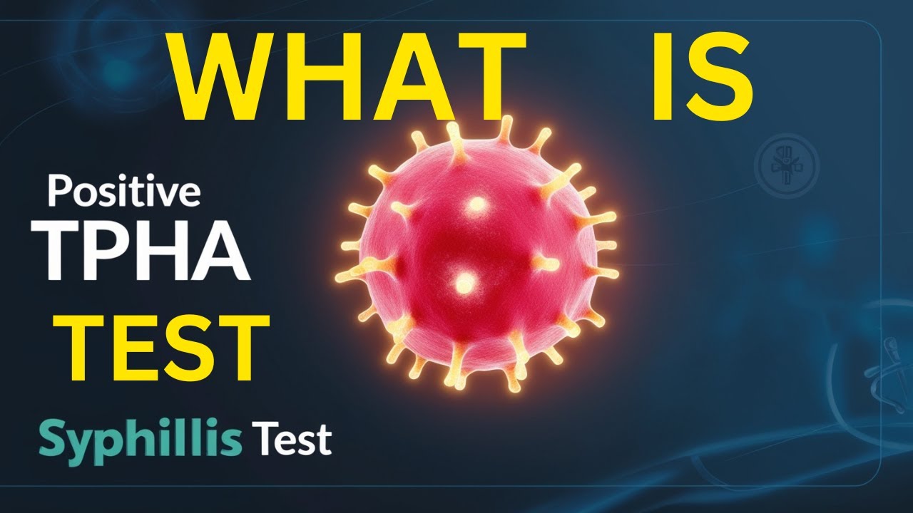 TPHA Positive Treatment | TPHA Test Negative Kaise Hota Hai | Syphilis ...