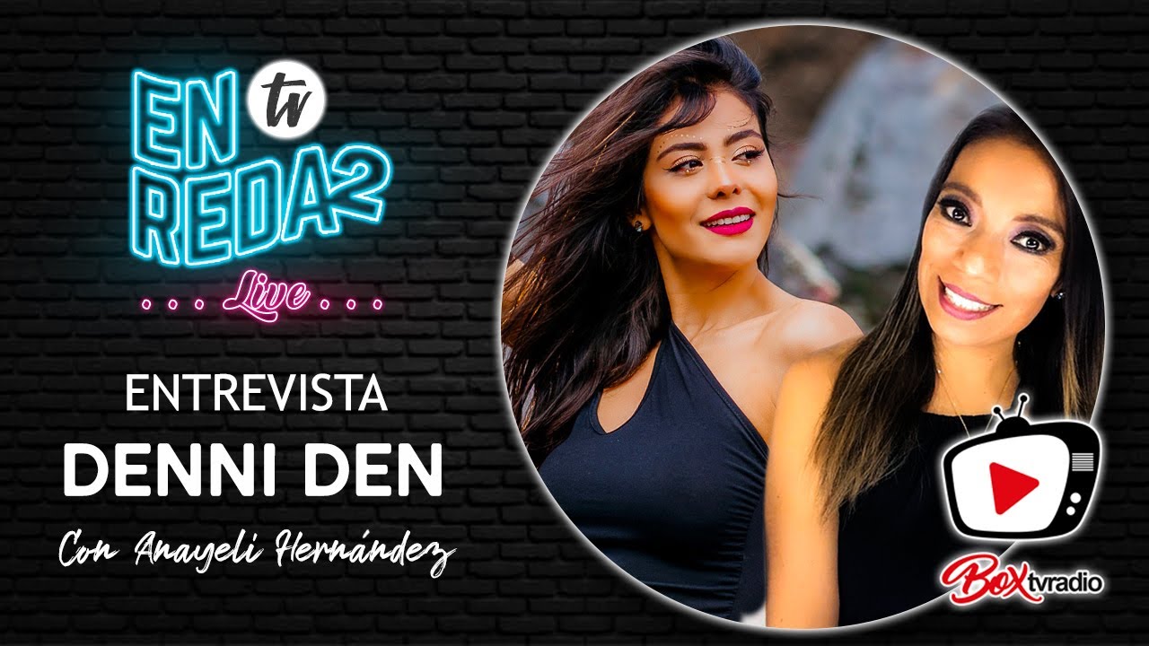 ENTREVISTA CON DENNI DEN CANTANTE_ ENREDA2tv Y SU BATA BATA🔥🔥 - YouTube